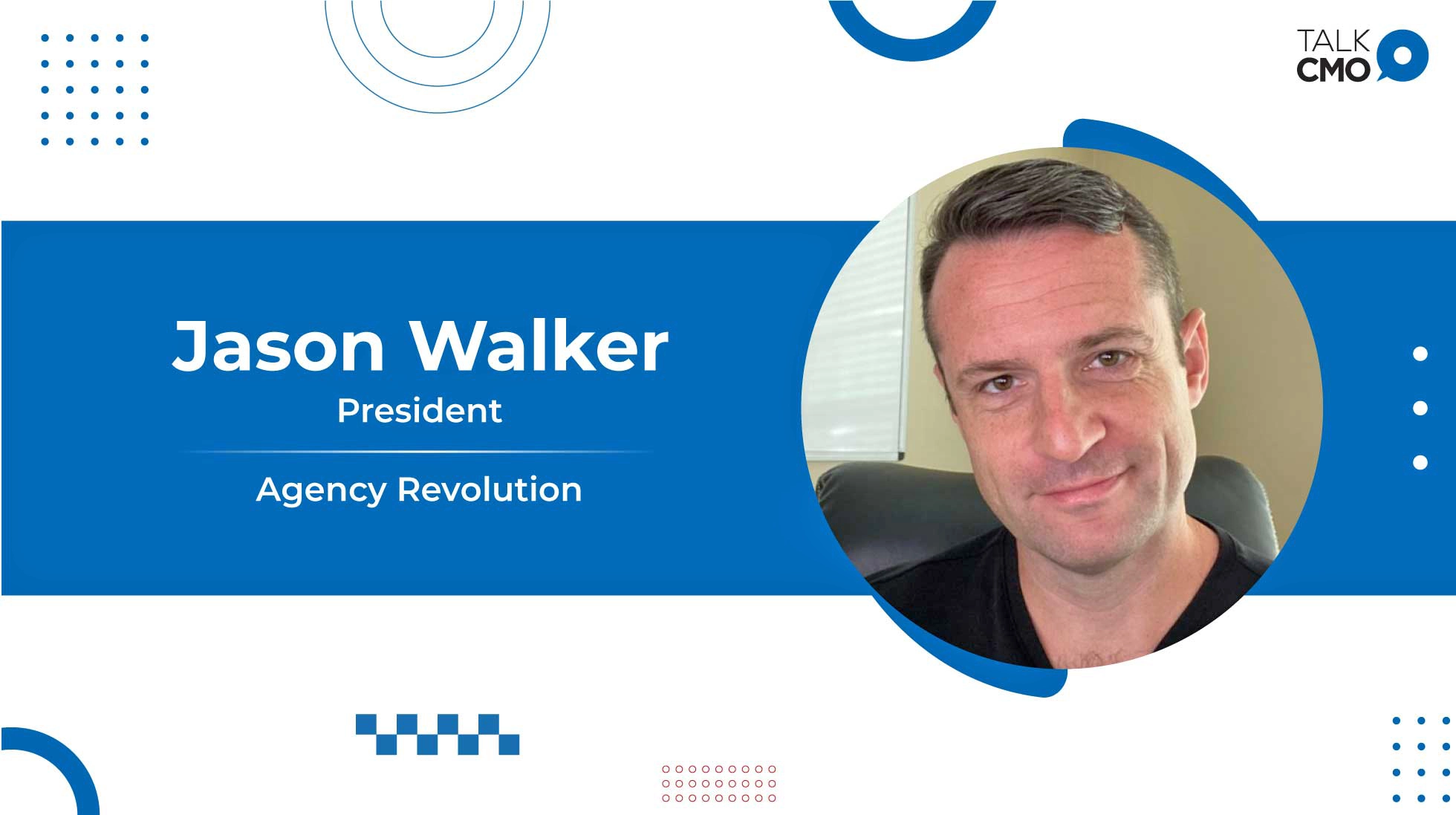 Agency Revolution Hires Jason Walker as President