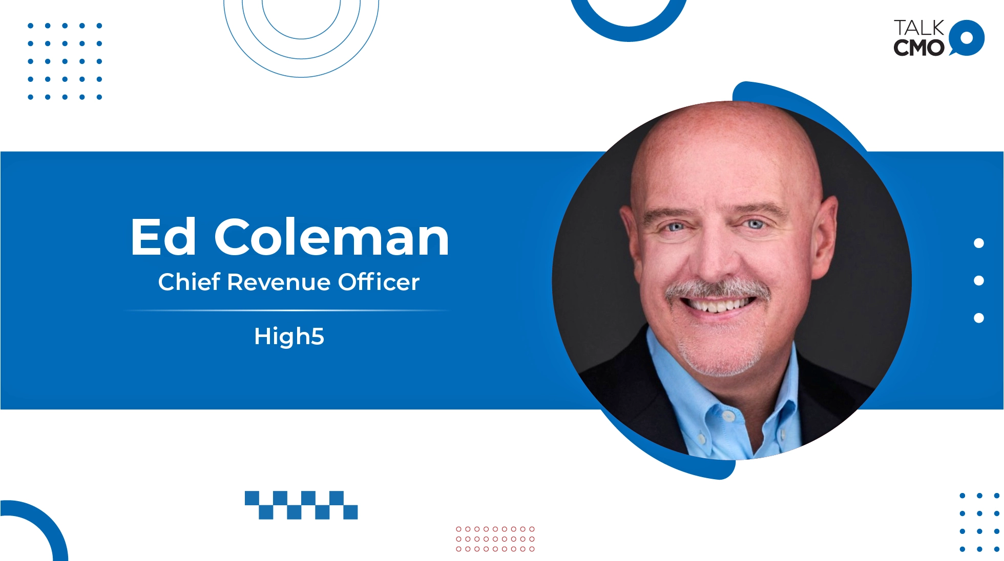 High5, a Global Total Talent Solution, Appoints Ed Coleman as CRO High5, a Global Total Talent Solution, Appoints Ed Coleman as CRO