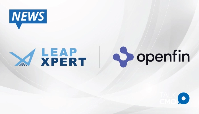 LeapXpert and OpenFin Collaborate to Increase Enterprise Productivity & Communication