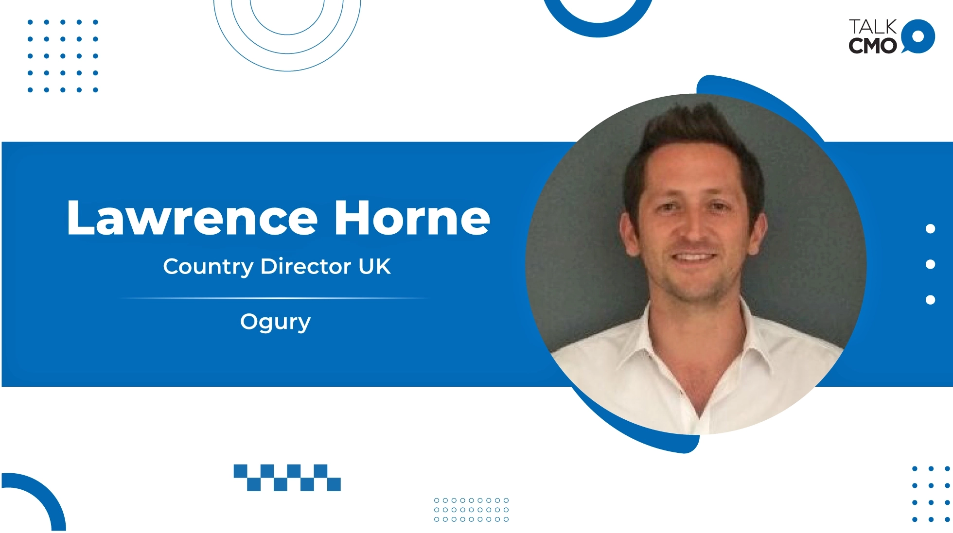 Ogury names Lawrence Horne as Country Director UK