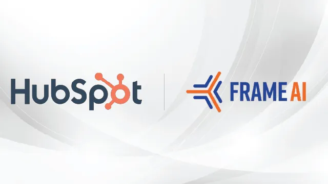 HubSpot Acquires Frame AI to Improve Customer Insights with AI-Powered ...
